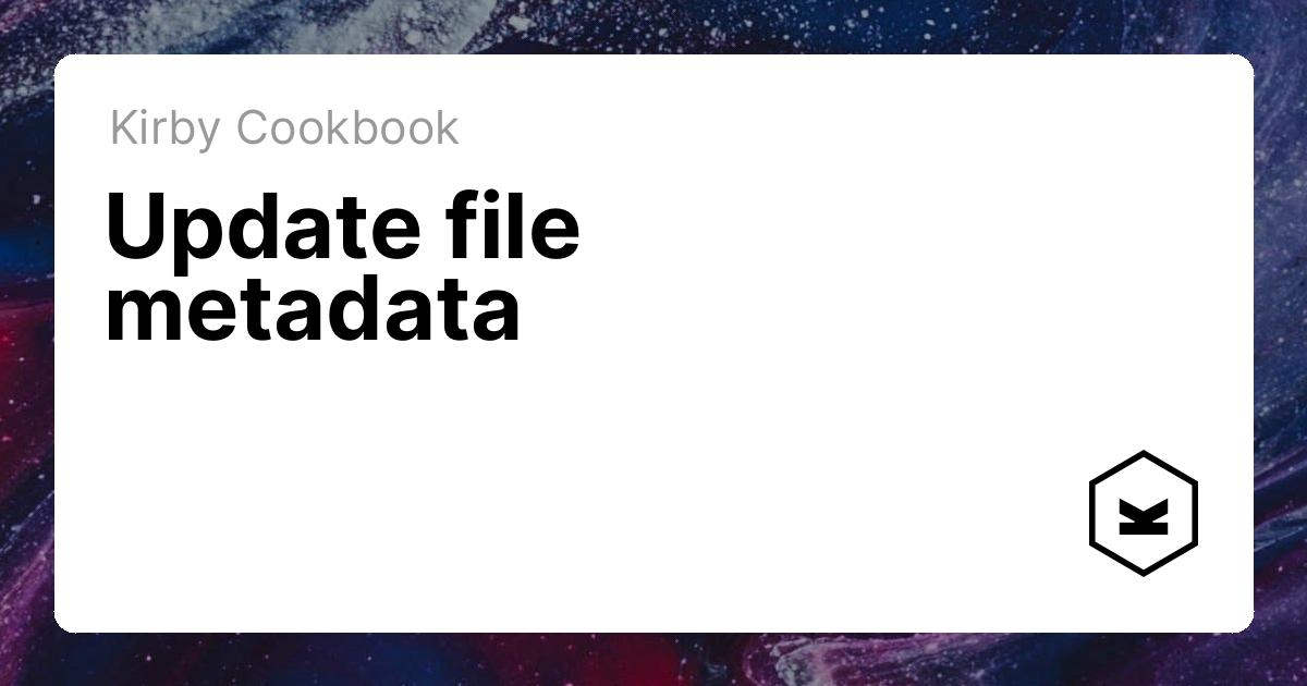 Update file metadata | Kirby CMS