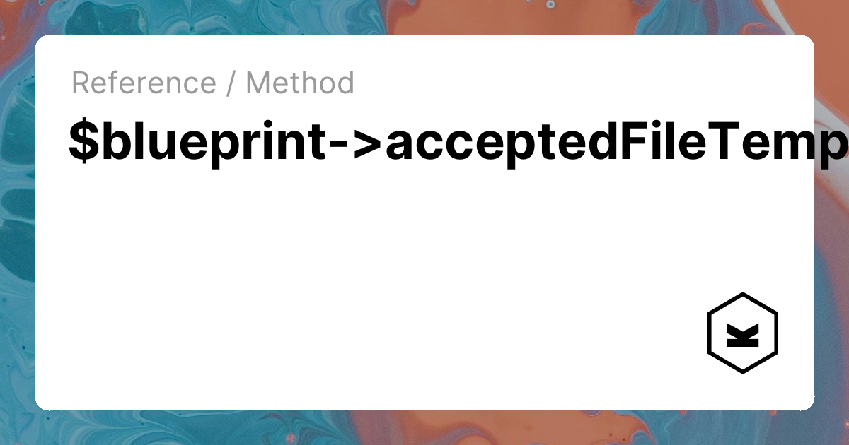 $blueprint->acceptedFileTemplates() | Kirby CMS