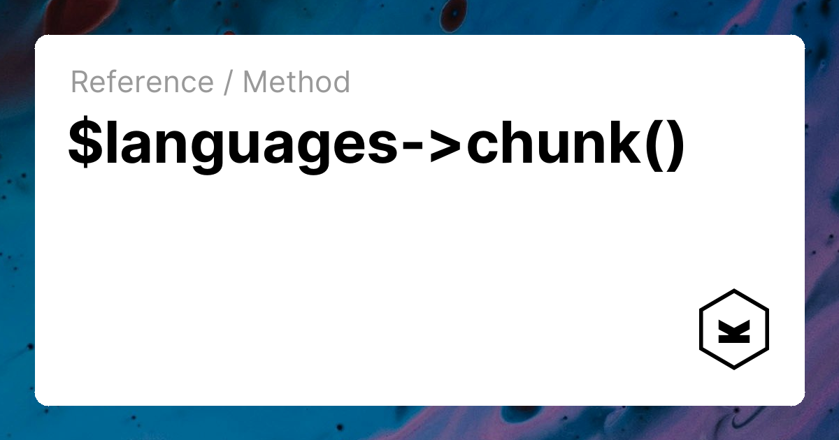 $languages->chunk() | Kirby CMS