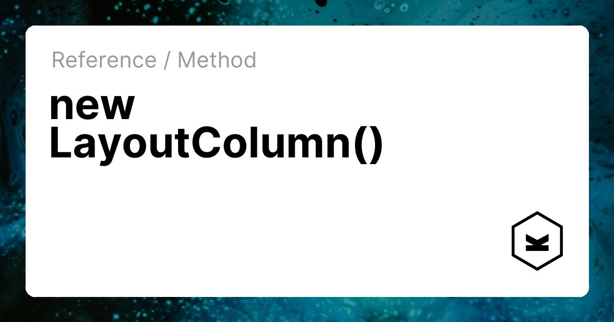 new LayoutColumn() | Kirby CMS