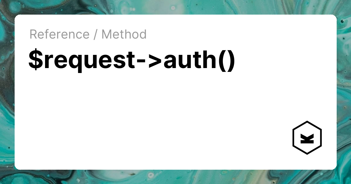 $request->auth() | Kirby CMS