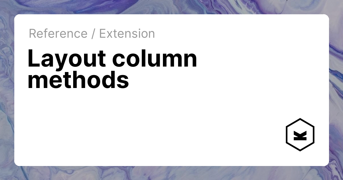 Layout column methods | Kirby CMS