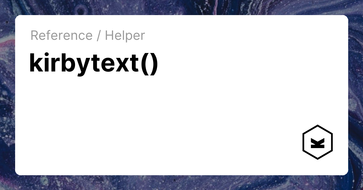 kirbytext() | Kirby CMS