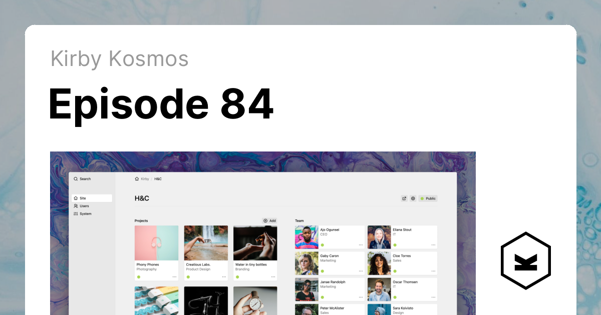 Kosmos Episode 84 | Kirby CMS